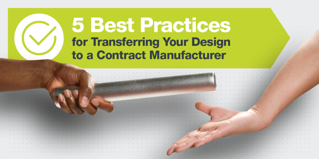 5 Best Practices for Transferring Your Design to a Contract ...