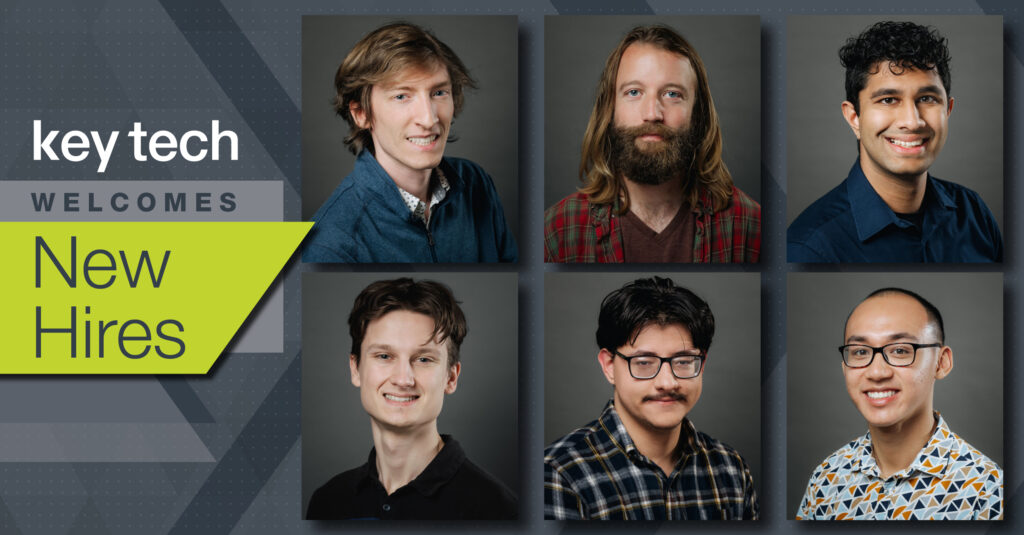 Key Tech Welcomes New Hires - Key Tech